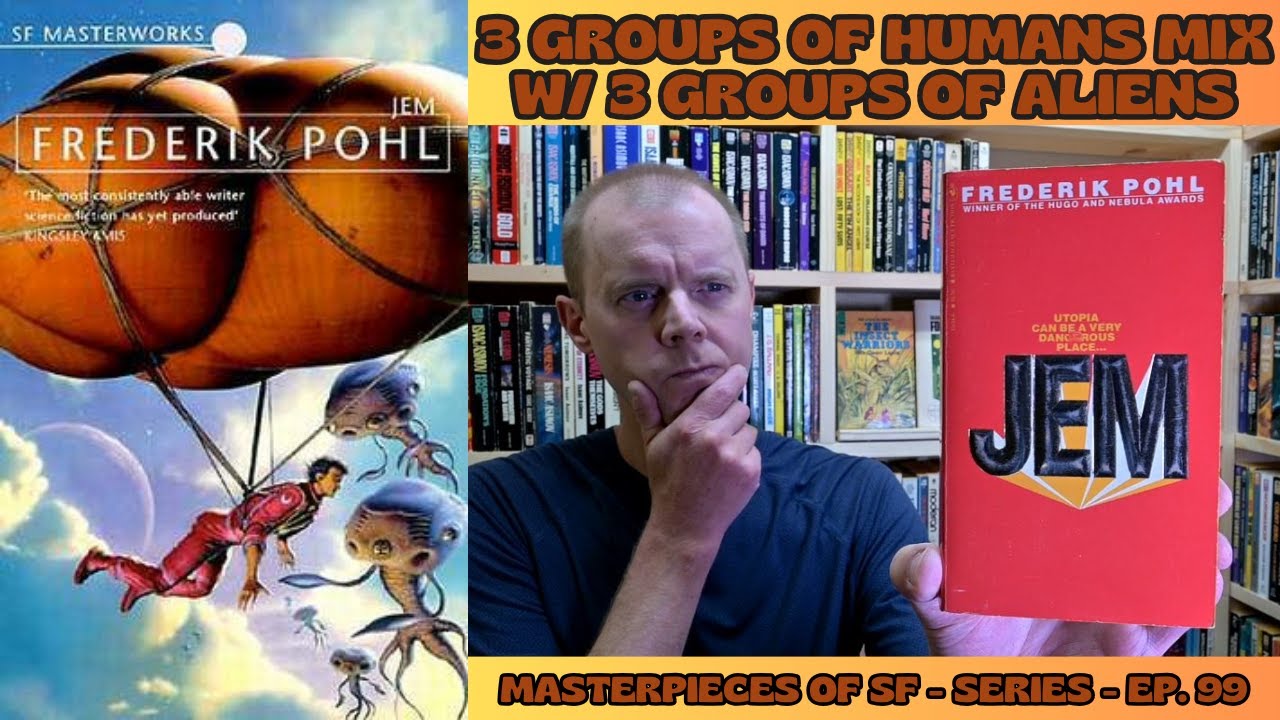Jem by Frederik Pohl [Spoiler Free Review][Masterpieces of SF Ep. 99 ...