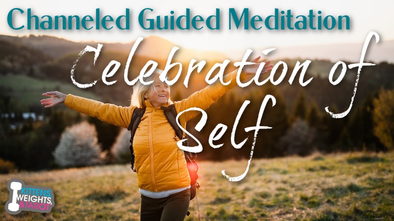 Channeled Guided Meditation | Celebration of the Self - YouTube