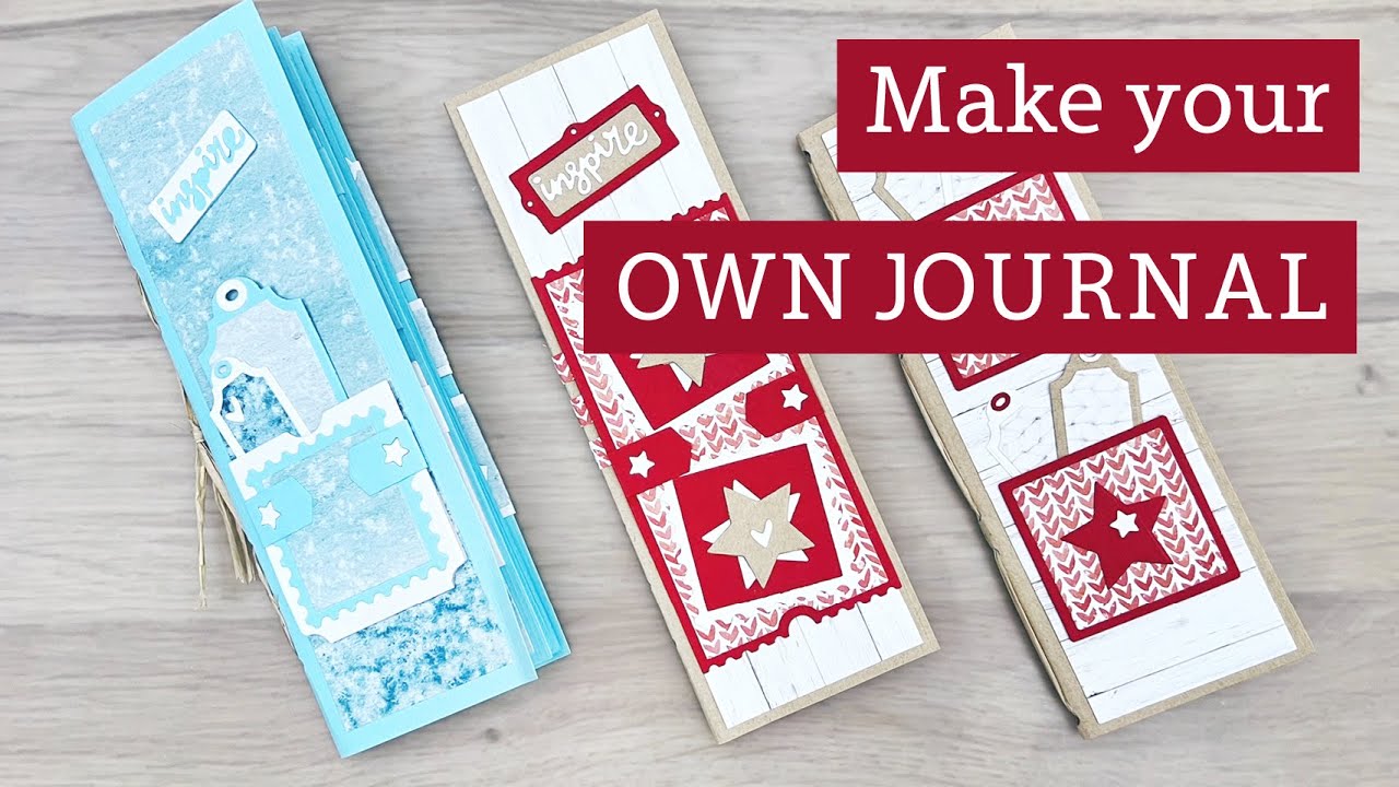 Easy Steps To MAKE YOUR OWN JOURNAL With Our NEW DIE Sets YouTube Easy Steps To MAKE YOUR OWN JOURNAL With Our NEW DIE Sets YouTube