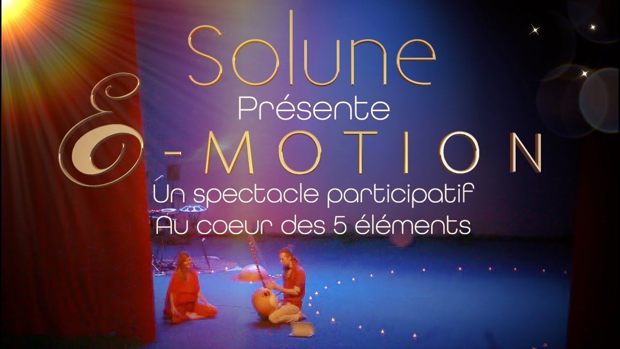 Solune présente "E-motion" Spectacle participatif @Iris_chasles ...