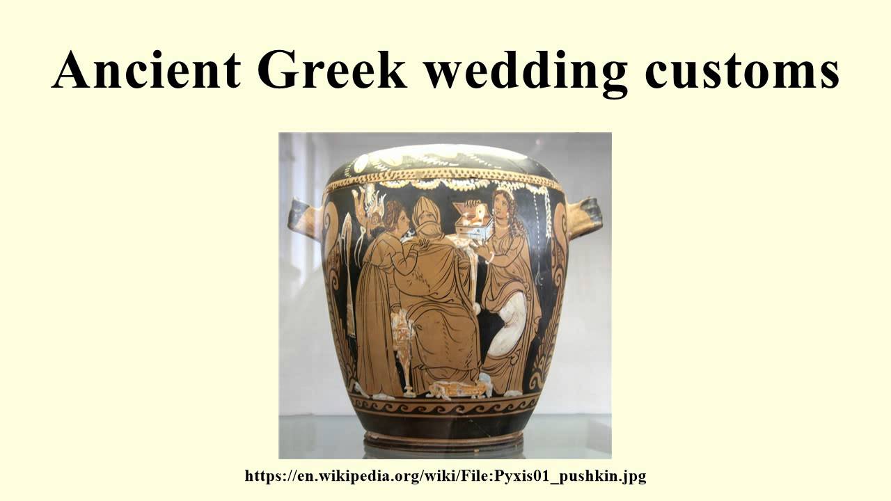 Greek Customs And Ideas