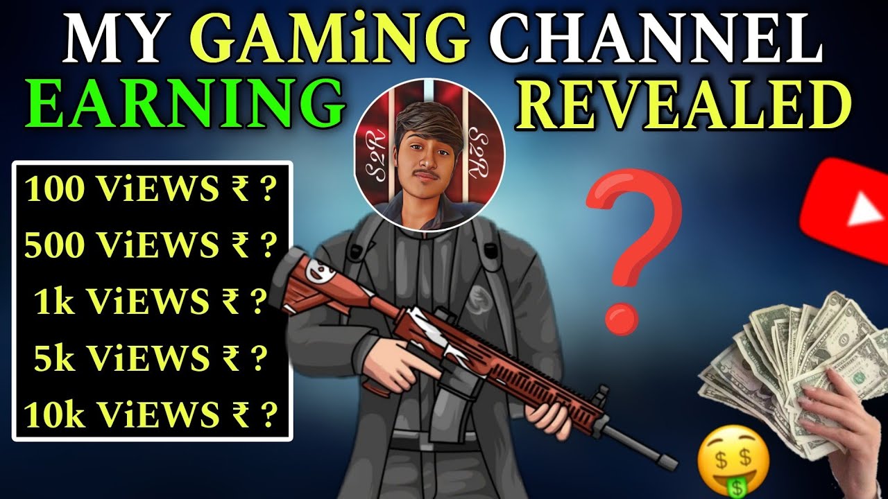 My Gaming Channel EarnIng Revealed |Gaming Channel Earn For 100,10k ...