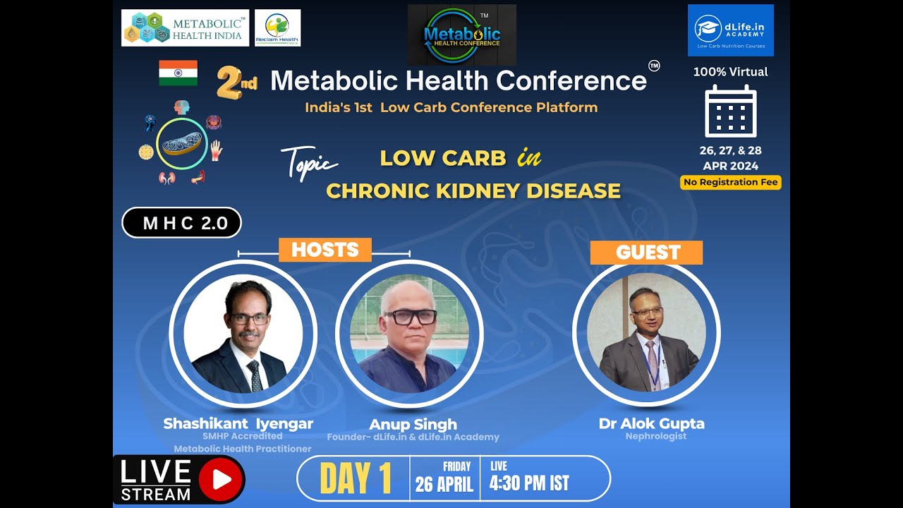 2nd Metabolic Health Conference – India- Dr Alok Gupta Low Carb in ...