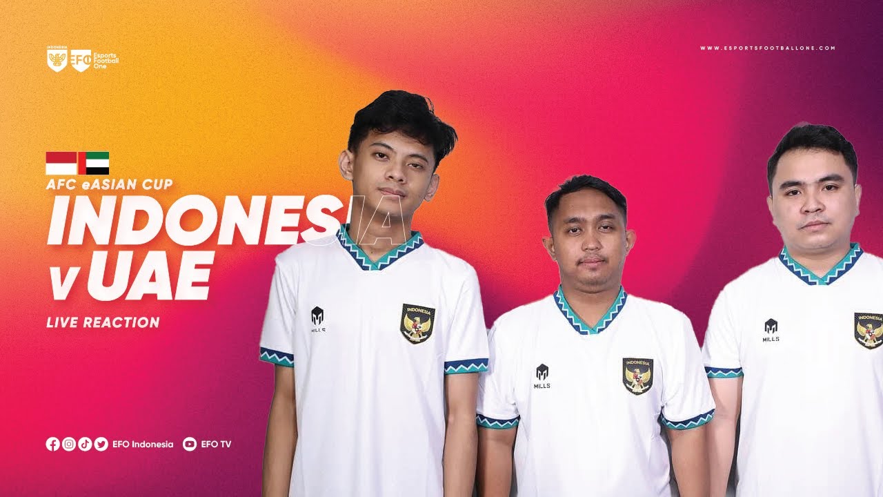 UAE v Indonesia, AFC eAsian Cup - LIVE Reaction EFO Studio - YouTube