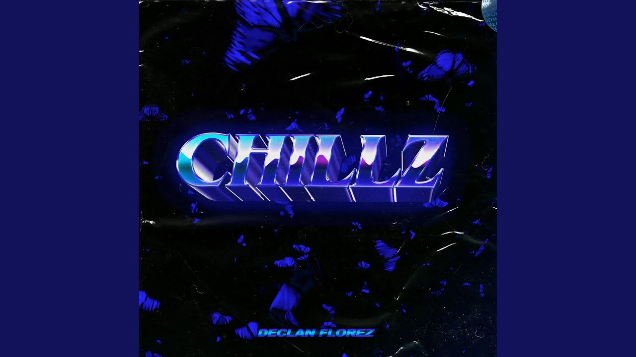 Chillz - YouTube