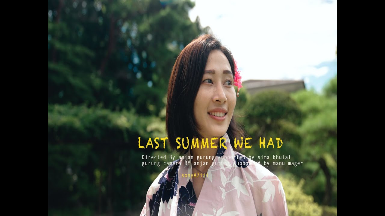 LAST SUMMER WE HAD THE BEST TIME EVER cinematic_video - YouTube