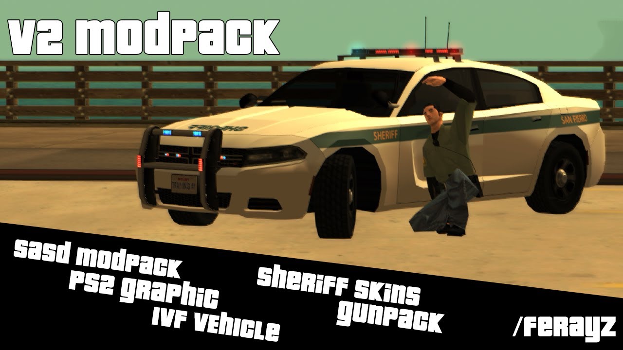 GTA SA MODPACK V2 | PS2 GRAPHICS | SFSD | VEHICLES, GUNS, SOUNDS ...