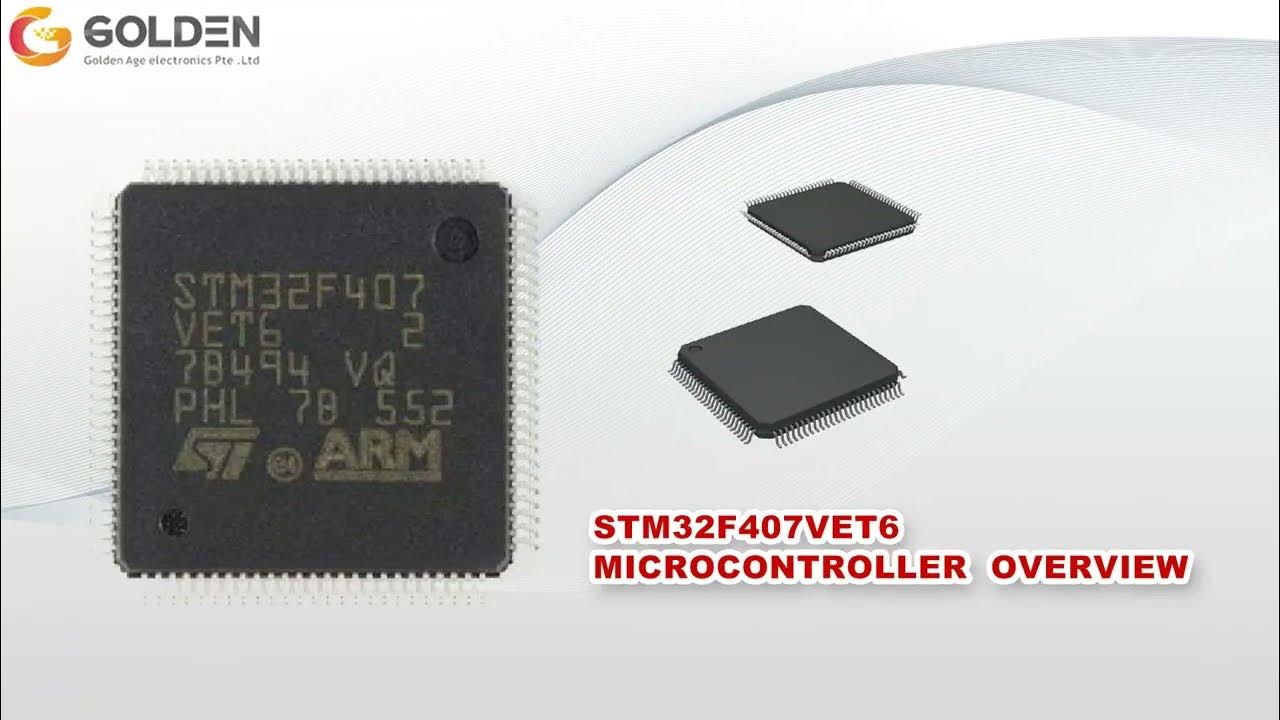 Welcome to the Intriguing World of the STM32F407VET6: Your Ultimate ...