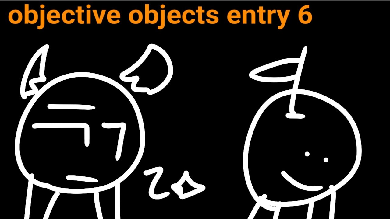 Objective Objects Entry 6 - Im Dead x( - YouTube