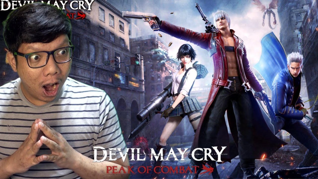 DEViL MAY CRY MOBiLE TiBA-TiBA RiLiS TENGAH MALAM | Devil May Cry: Peak of Combat - YouTube