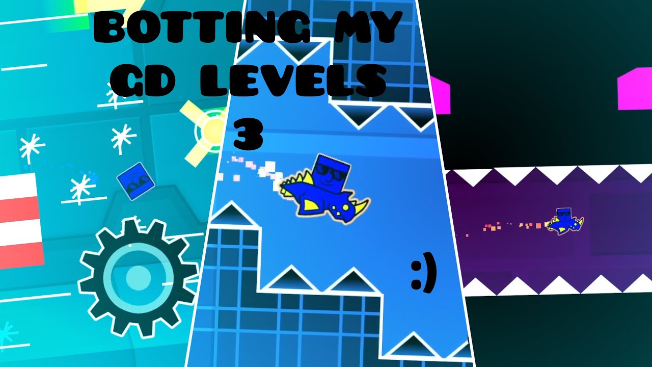 BADLY Botting EVEN MORE old GD levels of mine (with clicks) - YouTube