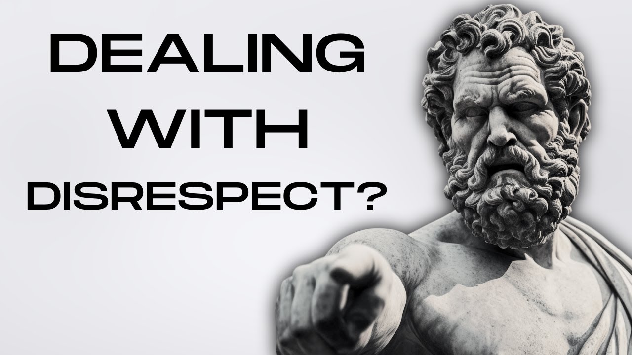 12 Stoic Lessons on Dealing With DISRESPECT | STOICISM - YouTube
