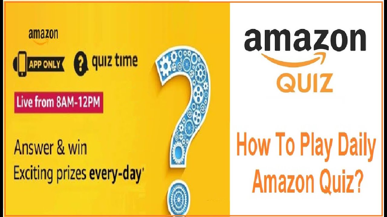 Amazon Quiz Time | How To Play Amazon Quiz? | Win exciting prizes ...