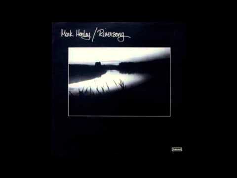Mark Henley – Riversong | Releases | Discogs