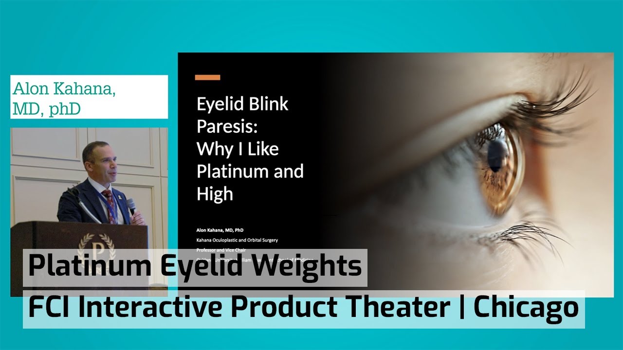 Platinum Eyelid Weights | FCI Interactive Product Theater | Chicago ...