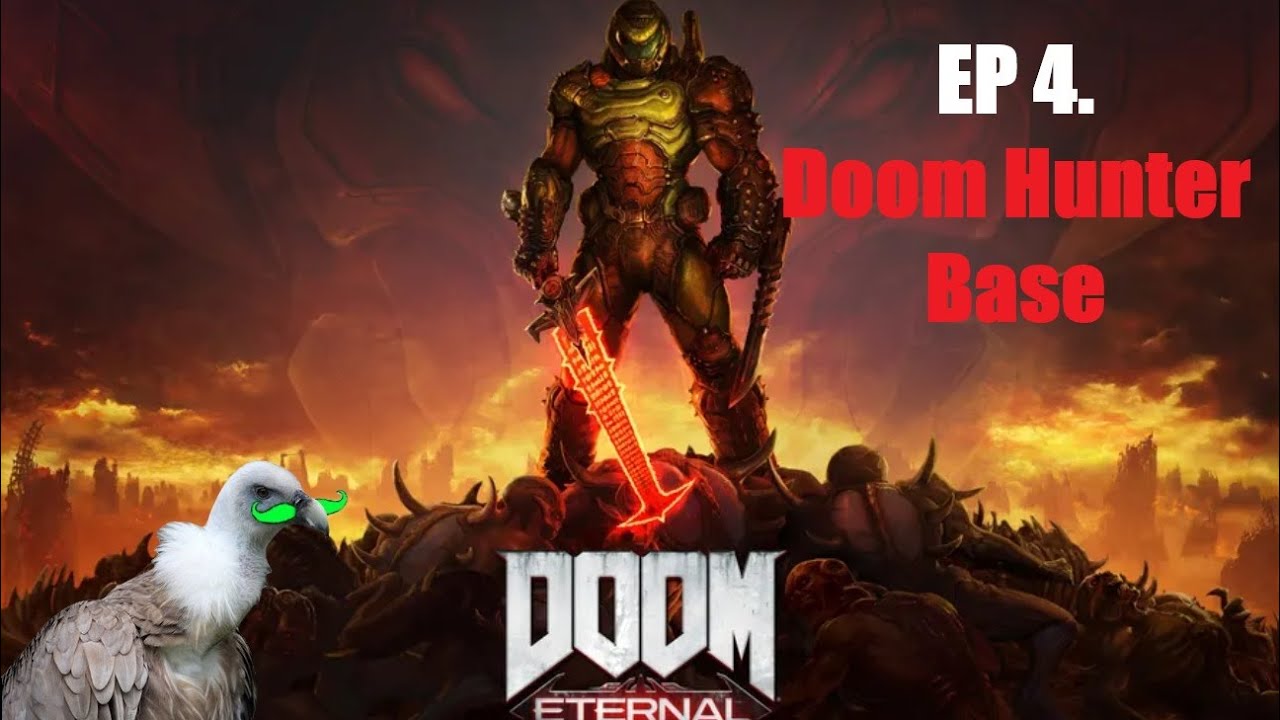 DOOM Eternal - Mission 4: Doom Hunter Base - YouTube