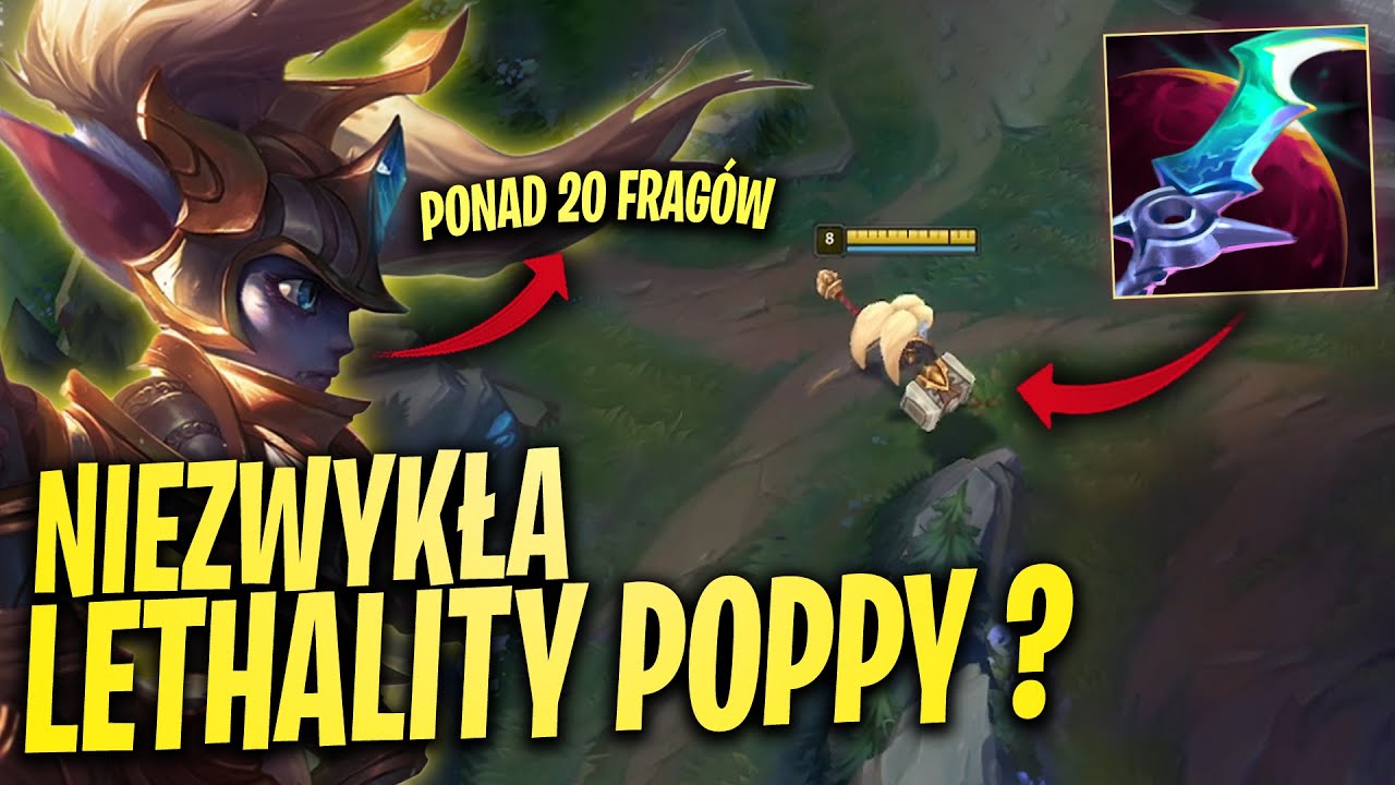 LETHALITY POPPY JUNGLE, NOWY OP PICK ? - YouTube