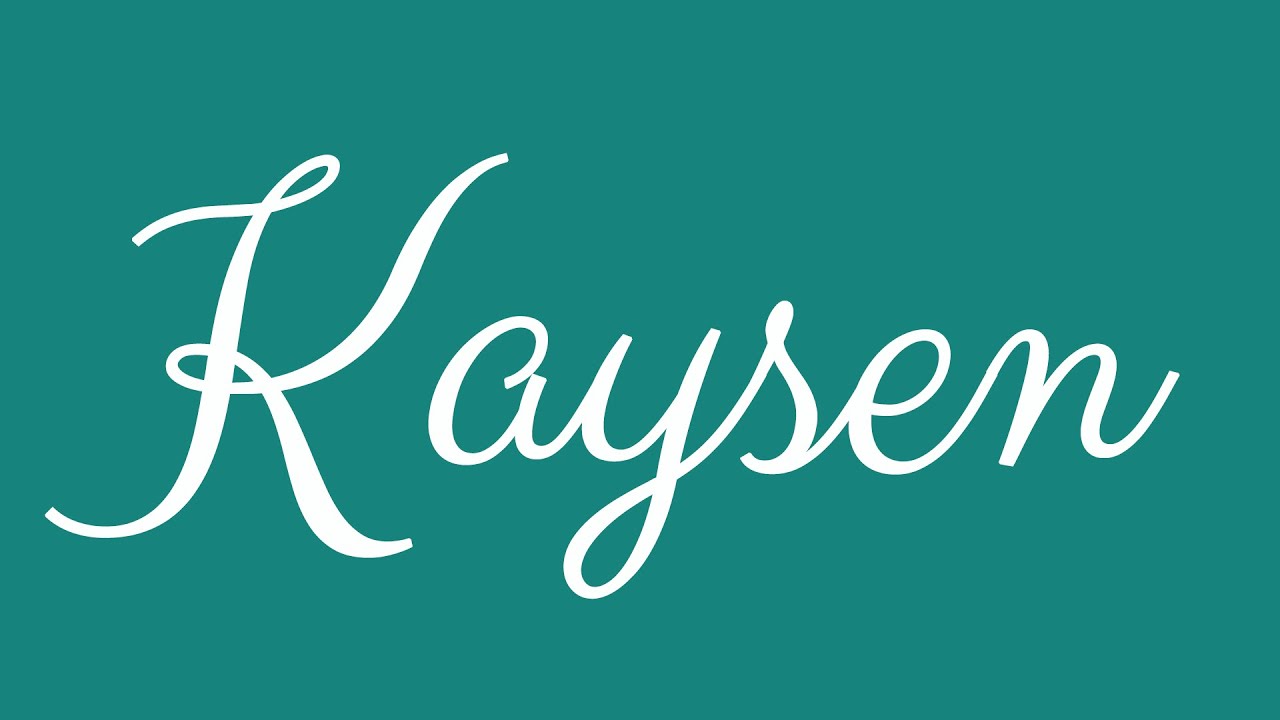 Learn how to Sign the Name Kaysen Stylishly in Cursive Writing - YouTube