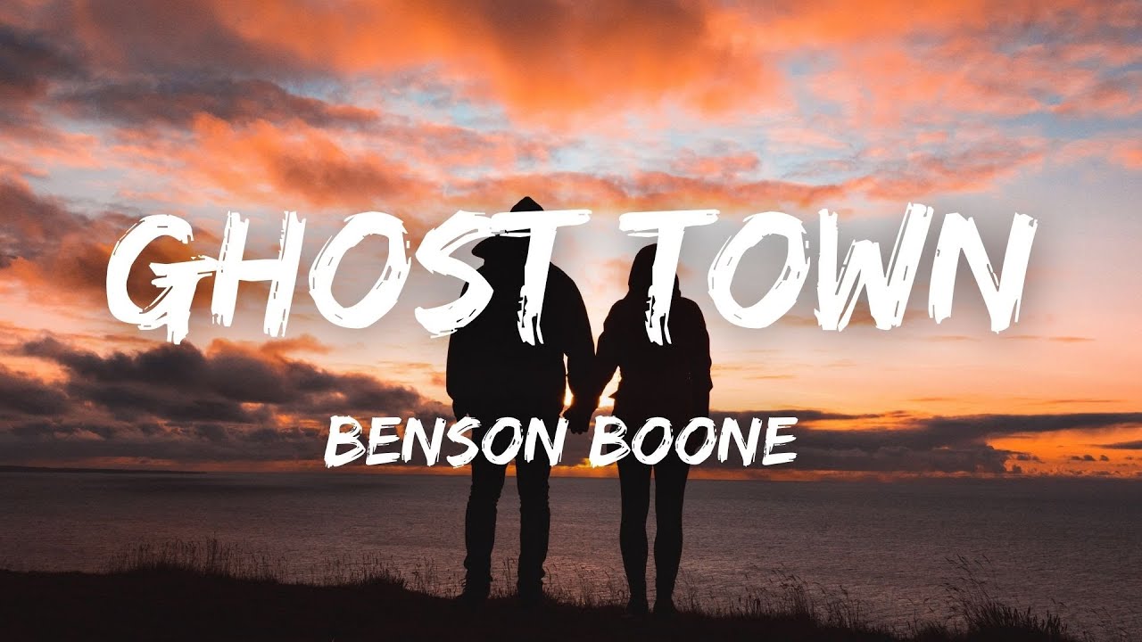 Benson Boone - Ghost Town (Lyrics) - YouTube