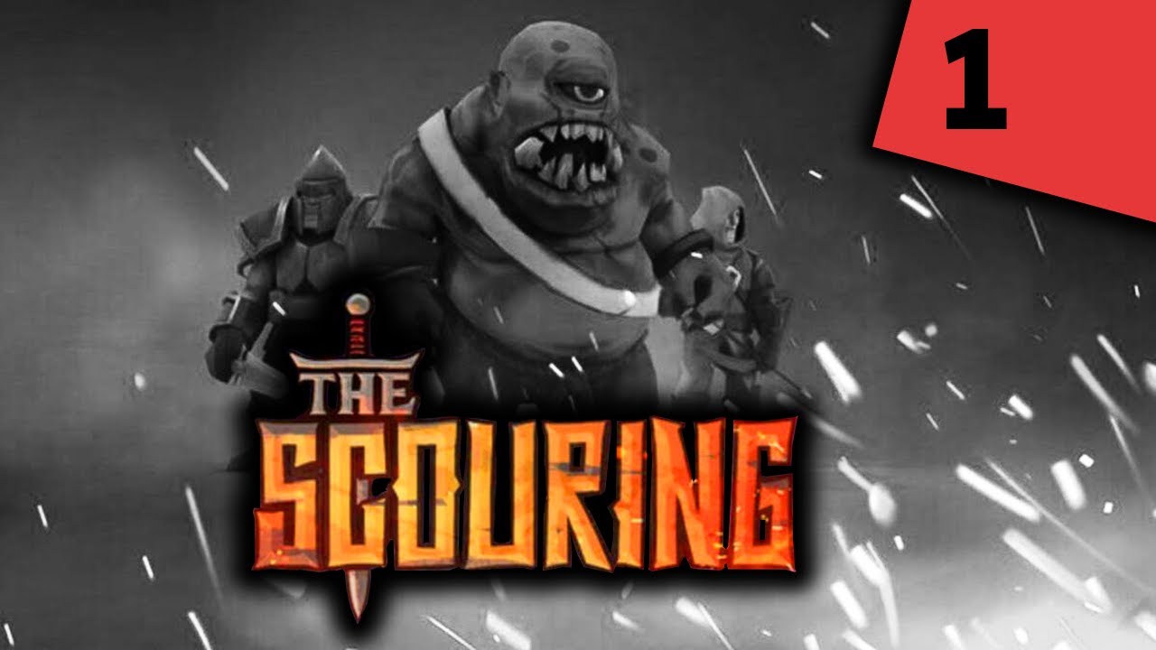 The Scouring - Demo [e1] - YouTube