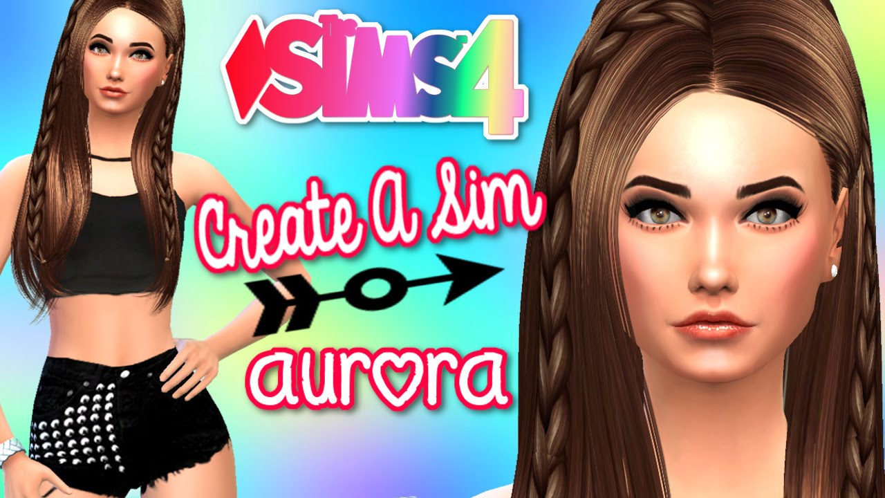 The Sims 4 : Create A Sim - Aurora - YouTube