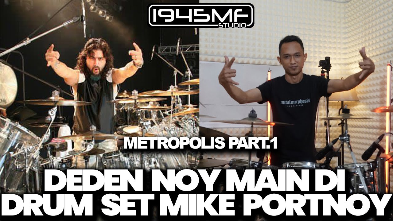 DEDEN NOY MAIN DI DRUM SET MIKE PORTNOY | DT- Metropolis - Part I: "The ...