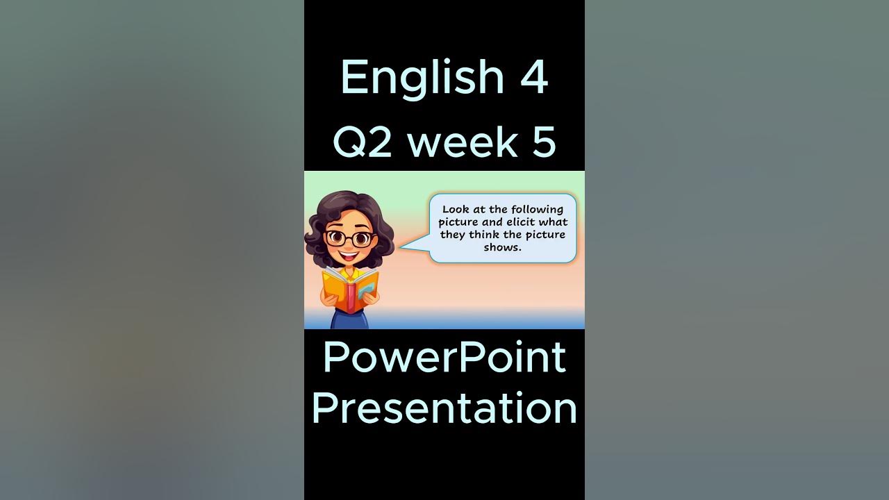 English 4 Q2 Week 5 MATATAG PowerPoint Presentation #matatagcurriculum #matatag #grade4 - YouTube