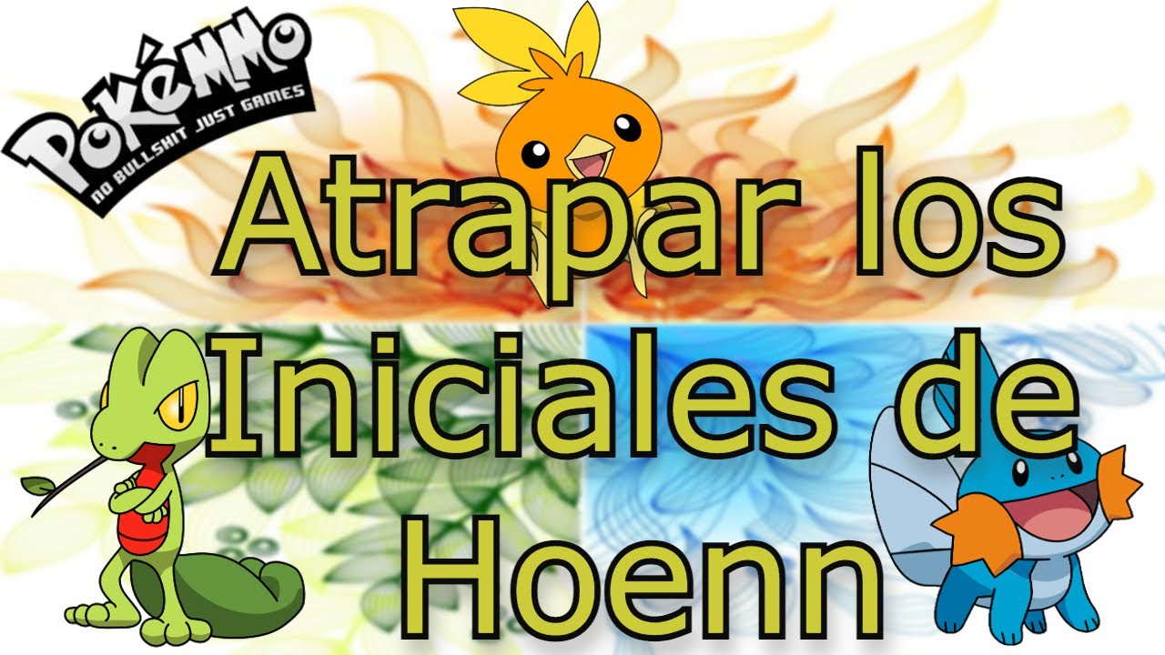 "PokeMMO Guía" ¿Donde atrapar los iniciales de Hoenn? - YouTube