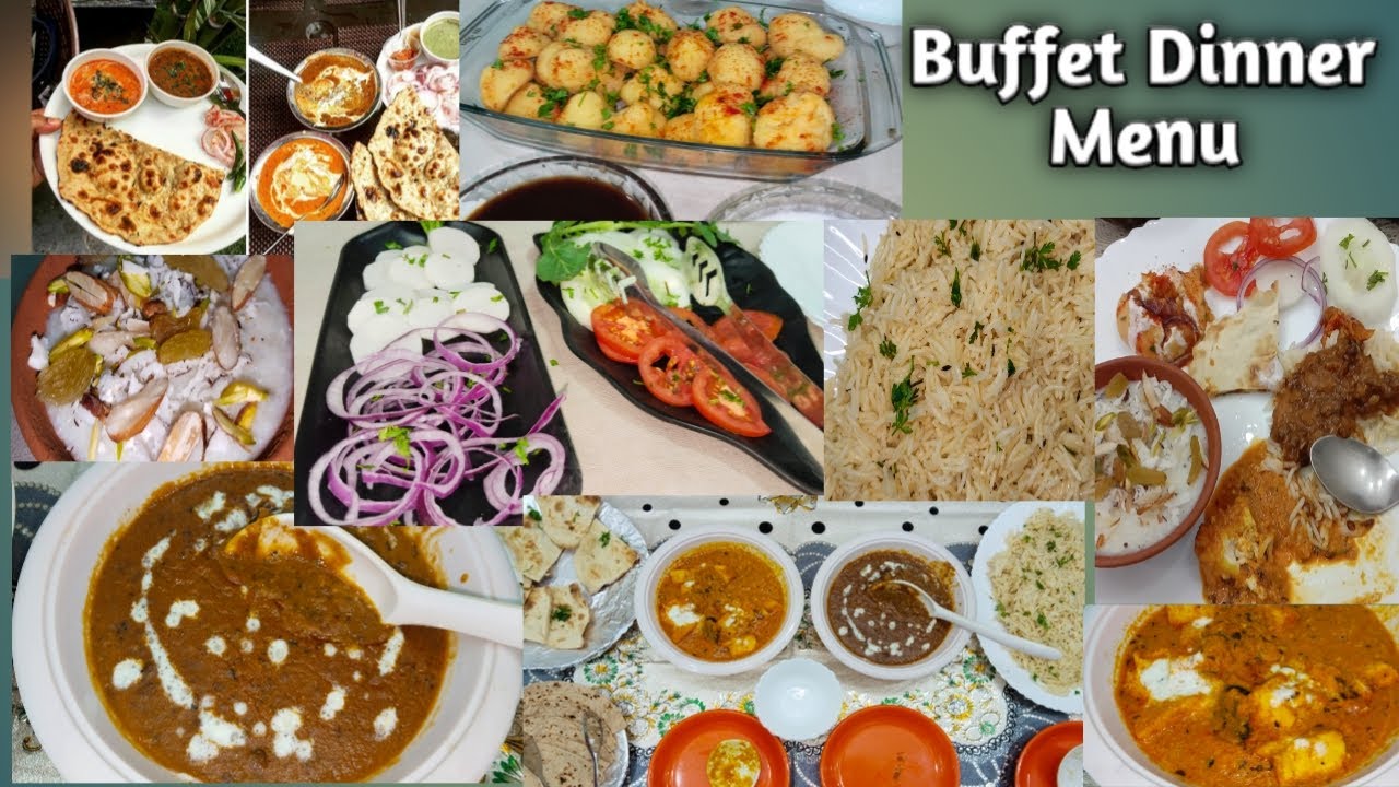 Buffet Dinner Menu Recipes Ideas/ Buffet Party with Family At Home/ Veg ...