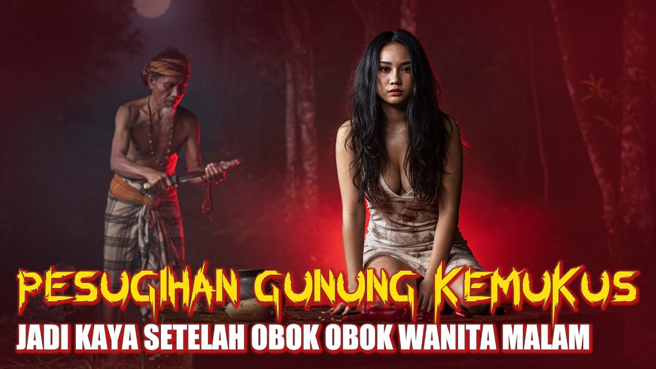 PESUGIHAN GUNUNG KEMUKUS‼️ Wanita Malam Layani Ritual Dukun di Gunung ...