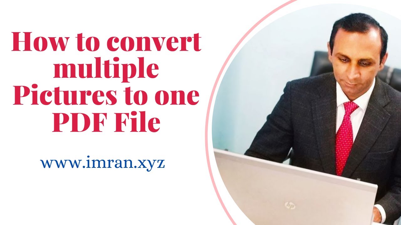How To Convert Multiple Pictures To One PDF File YouTube How To Convert Multiple Pictures To One PDF File YouTube