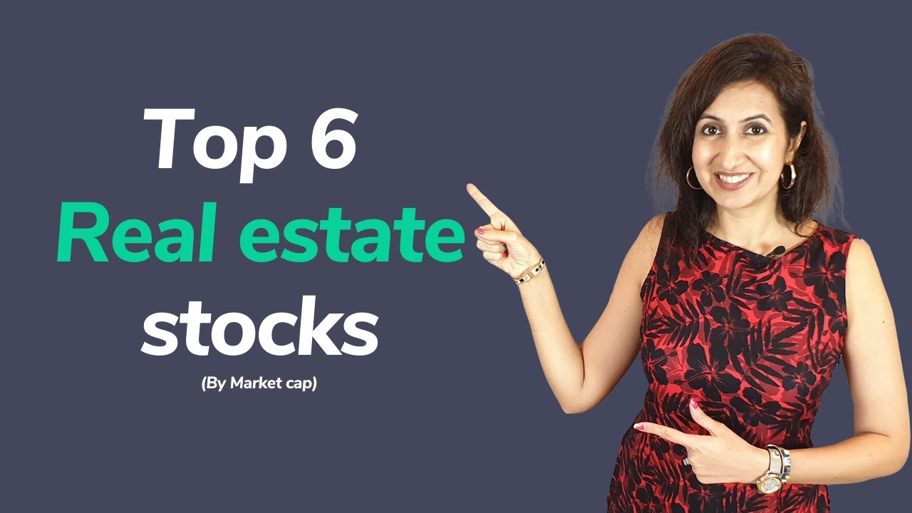 Top 6 Real Estate Stocks By Market Cap Real Estate Sector YouTube top-6-real-estate-stocks-by-market-cap-real-estate-sector-youtube