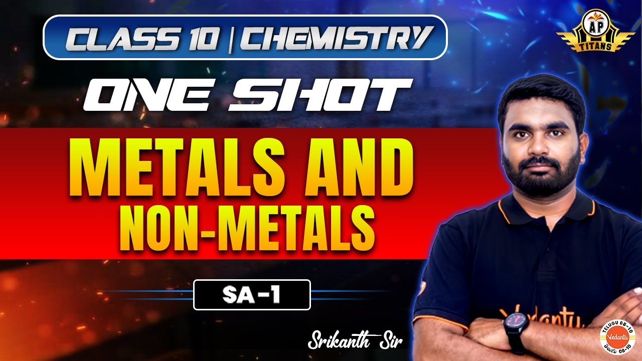 Metals and Non-metals | AP AND CBSE | CLASS 10 | ONE SHOT | class 10 ...