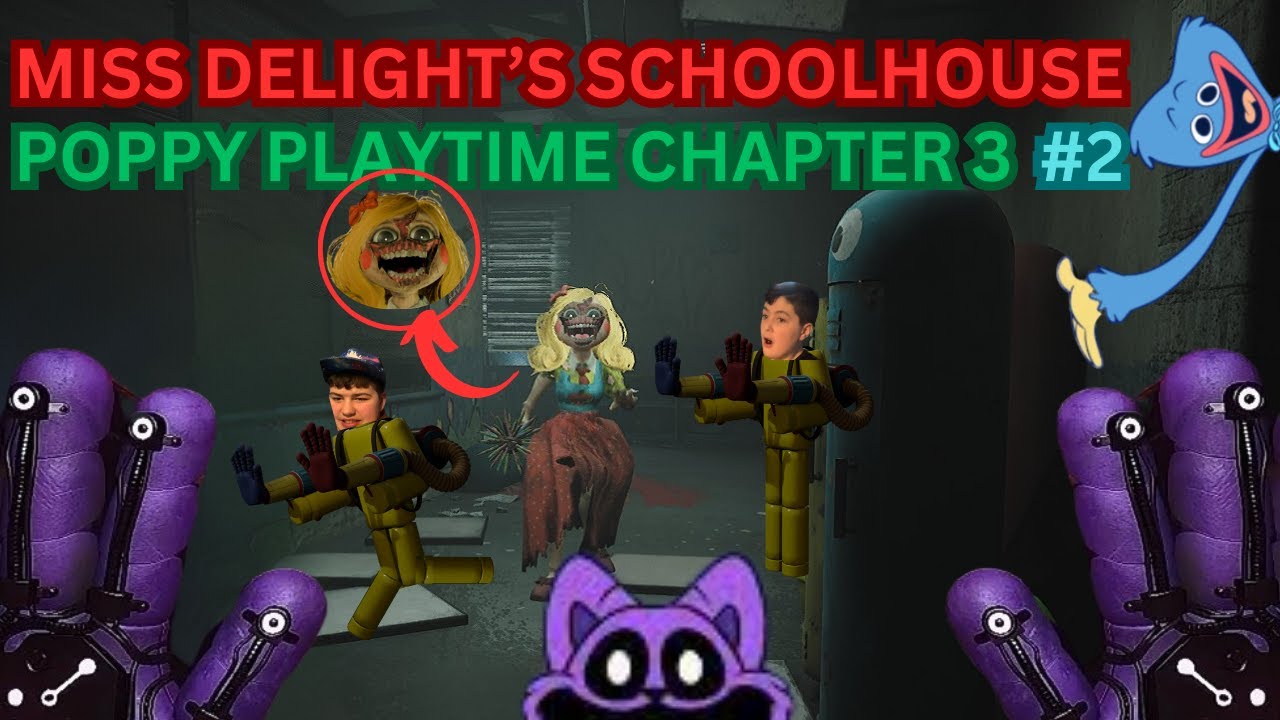 Miss Delight's Schoolhouse!!! | Poppy Playtime Chapter 3 part 2 - YouTube