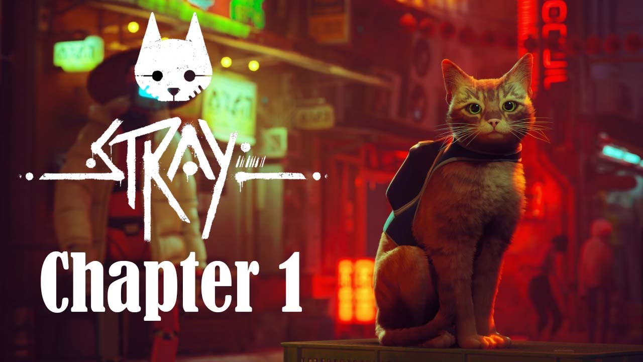 Stray (Chapter 1: Inside The Wall) [Gameplay Walkthrough] - YouTube