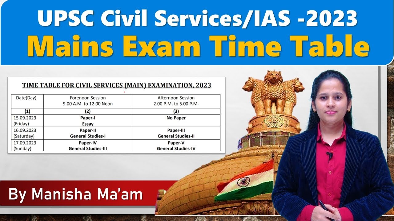 UPSC CSE/IAS 2023 Mains Time table || Civil Services 2023 Mains Time table Manisha Ma'am - YouTube