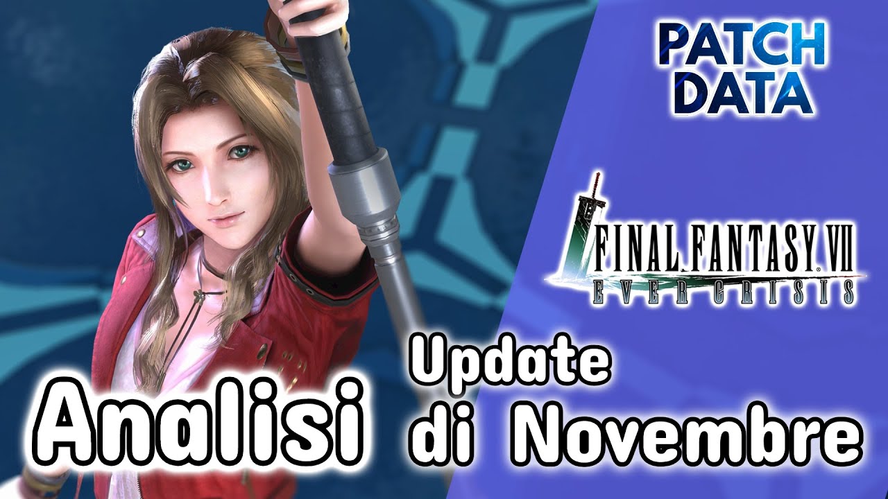 FFVII EVER CRISIS - TUTTA LA STORIA - FFVII Ch.4 - Patch Data - YouTube