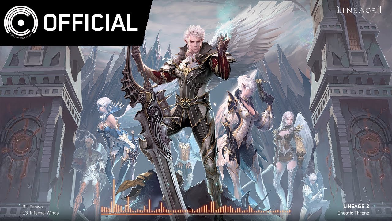 [Lineage 2 OST] Chaotic Throne - 13 명계의 날개 (Infernal Wings) - YouTube