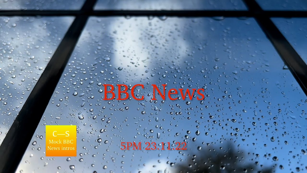 BBC News intro 5pm 23.11.22 - YouTube