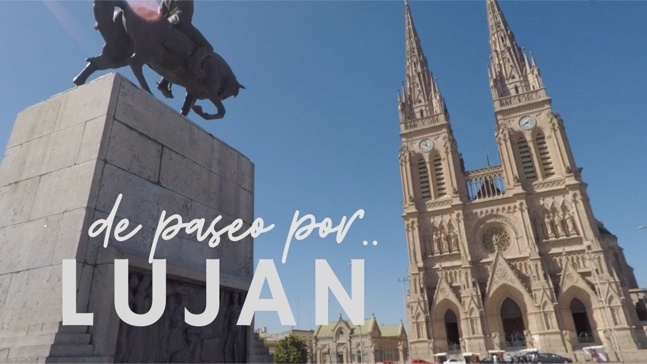 LUJAN BUENOS AIRES, recorrido por la BASILICA de NUESTRA SEÑORA DEL ...