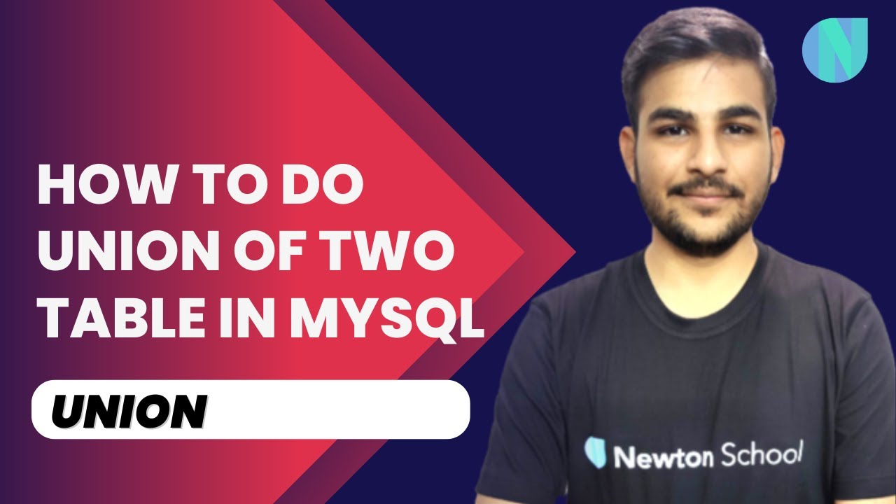 How To Do Union Of Two Table In MySQL MySQL Tutorial For Beginners How To Do Union Of Two Table In MySQL MySQL Tutorial For Beginners