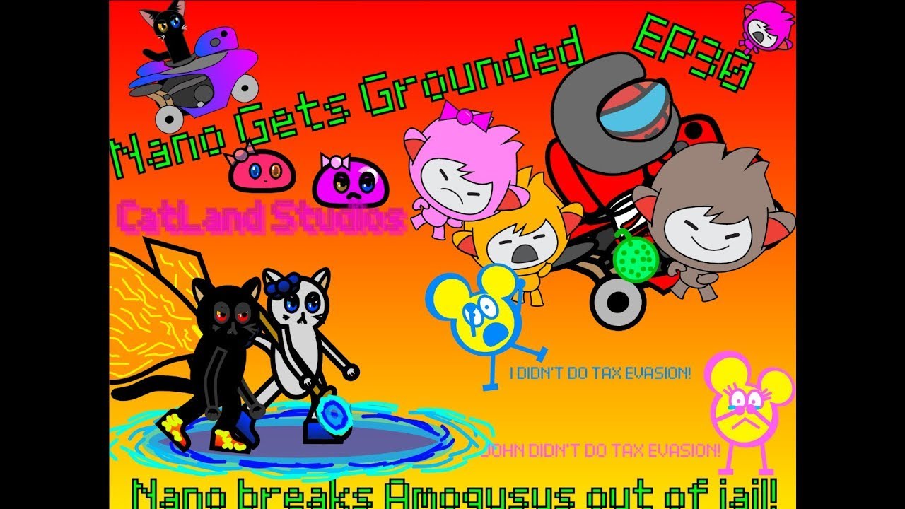 Nano Gets Grounded Episode 30| Nano breaks Amogusus out of jail! - YouTube