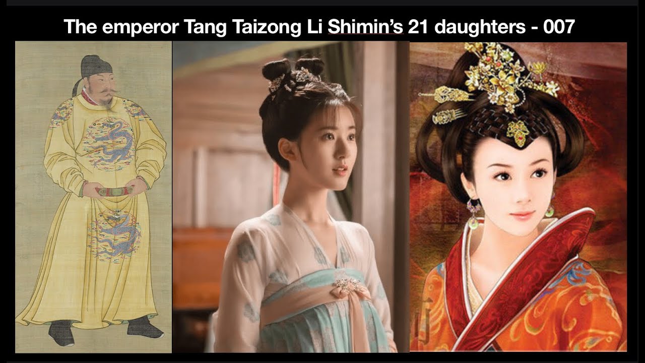 The emperor Tang Taizong Li Shimin’s 21 daughters - 007 - YouTube