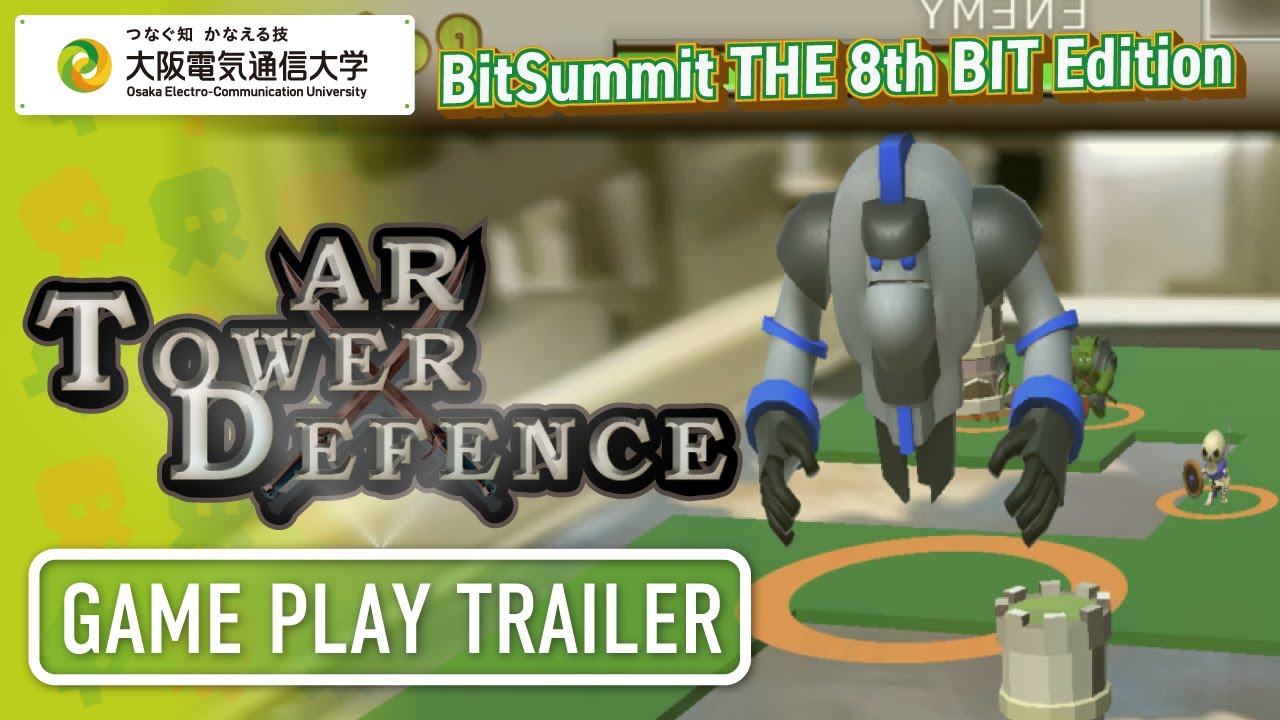 BitSummit THE 8th BIT 大阪電気通信大学 「AR Tower Defence」 - YouTube