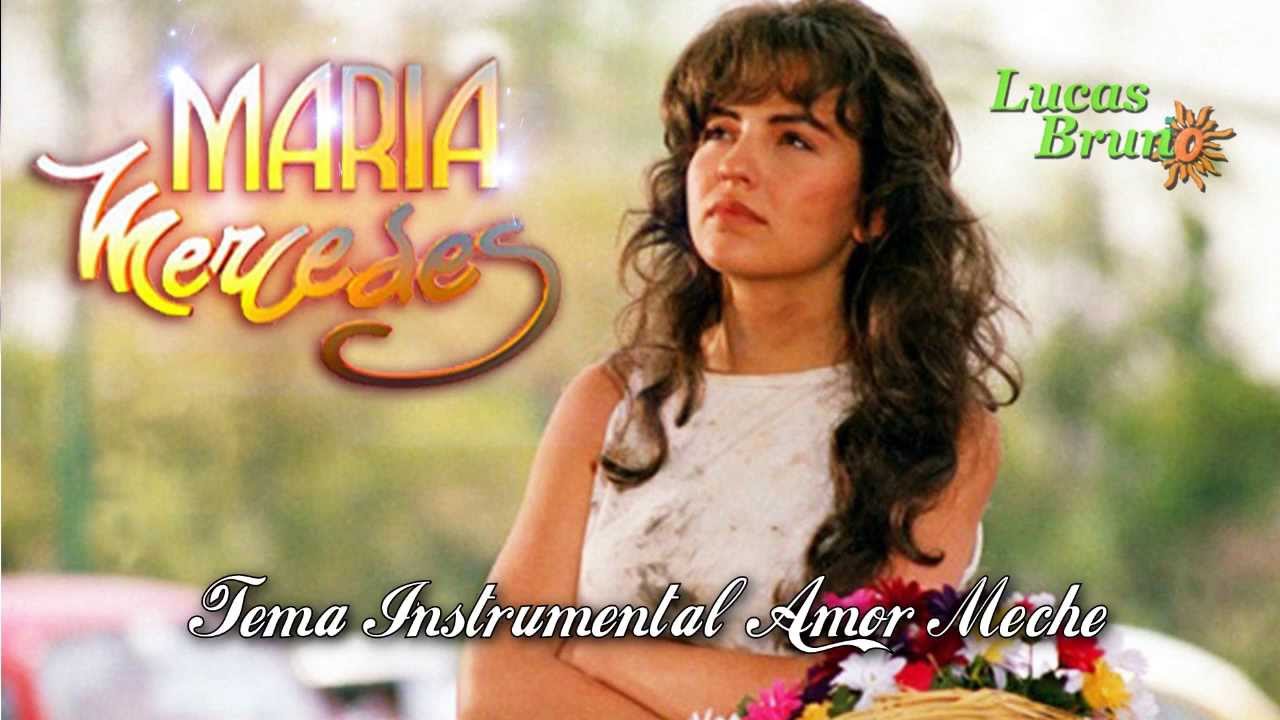 Maria Mercedes - Tema Instrumental Amor Meche ( Incidental ) - YouTube