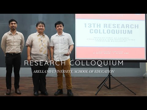 Research Colloquium, Arellano University, School of Education