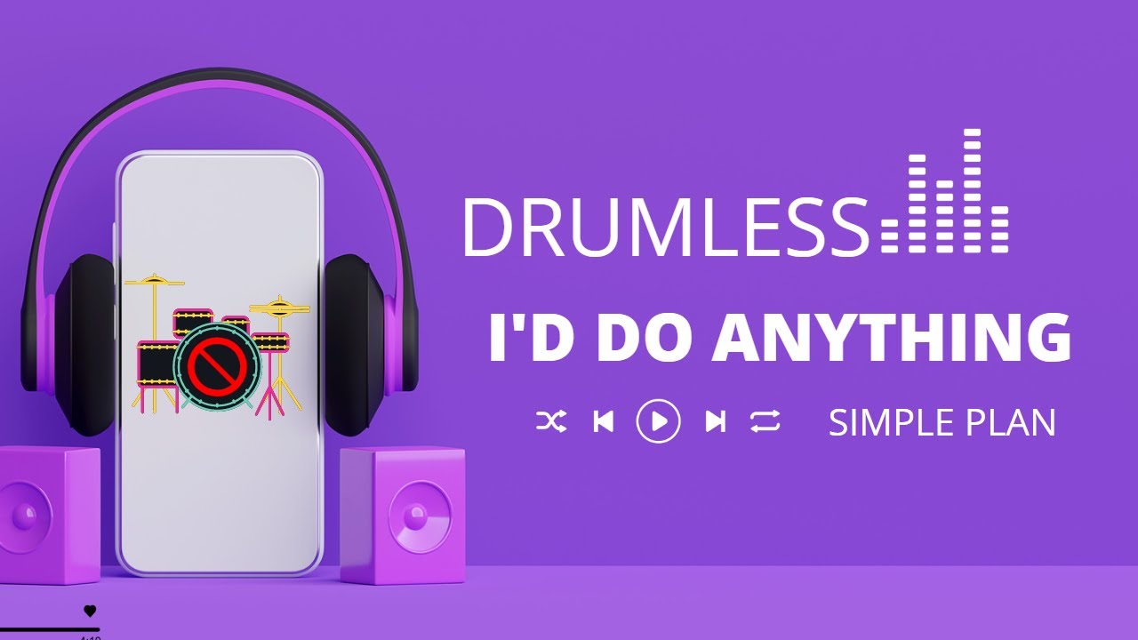 Simple Plan - I'd Do Anything (DRUMLESS) - YouTube