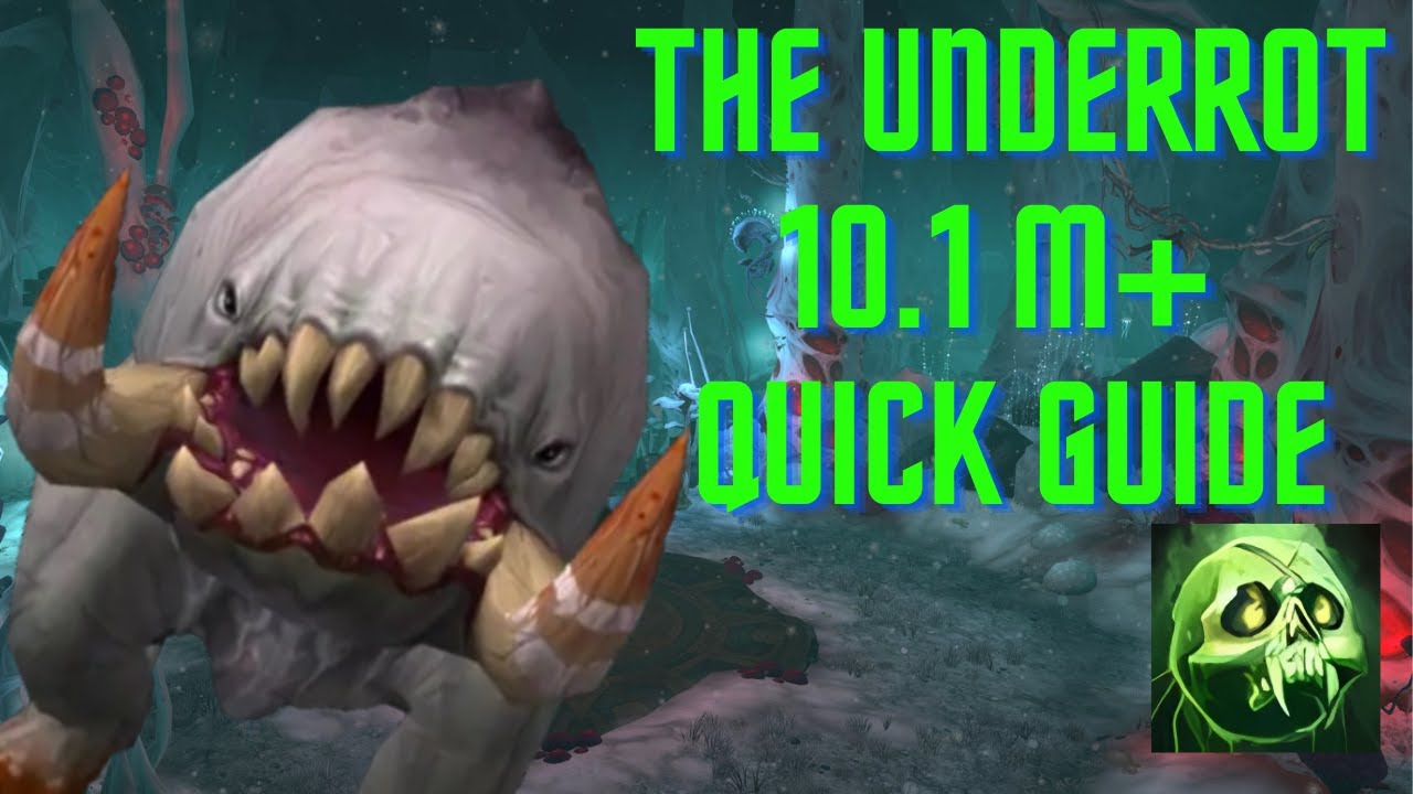 The Underrot 10.1 M+ Quick Guide - YouTube