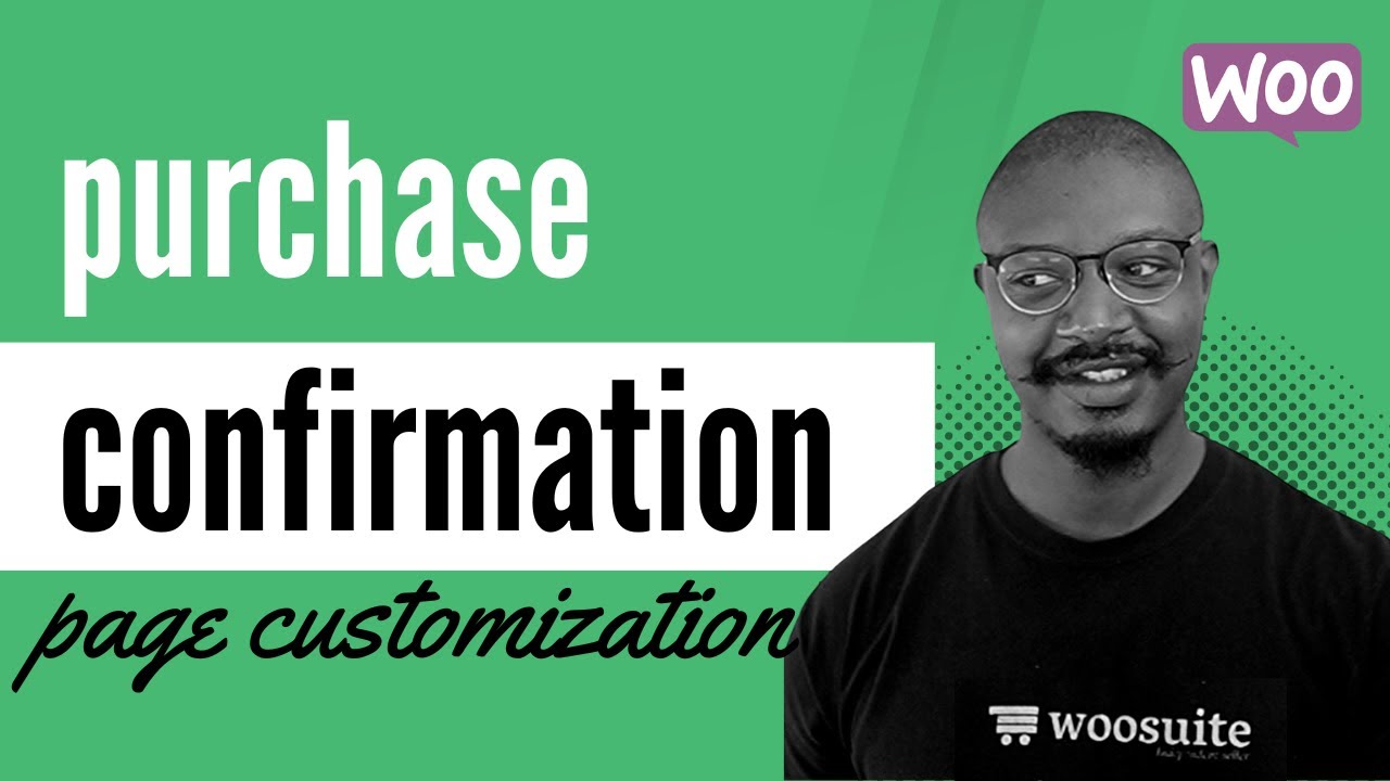 Customize WooCommerce Purchase Confirmation Page - YouTube