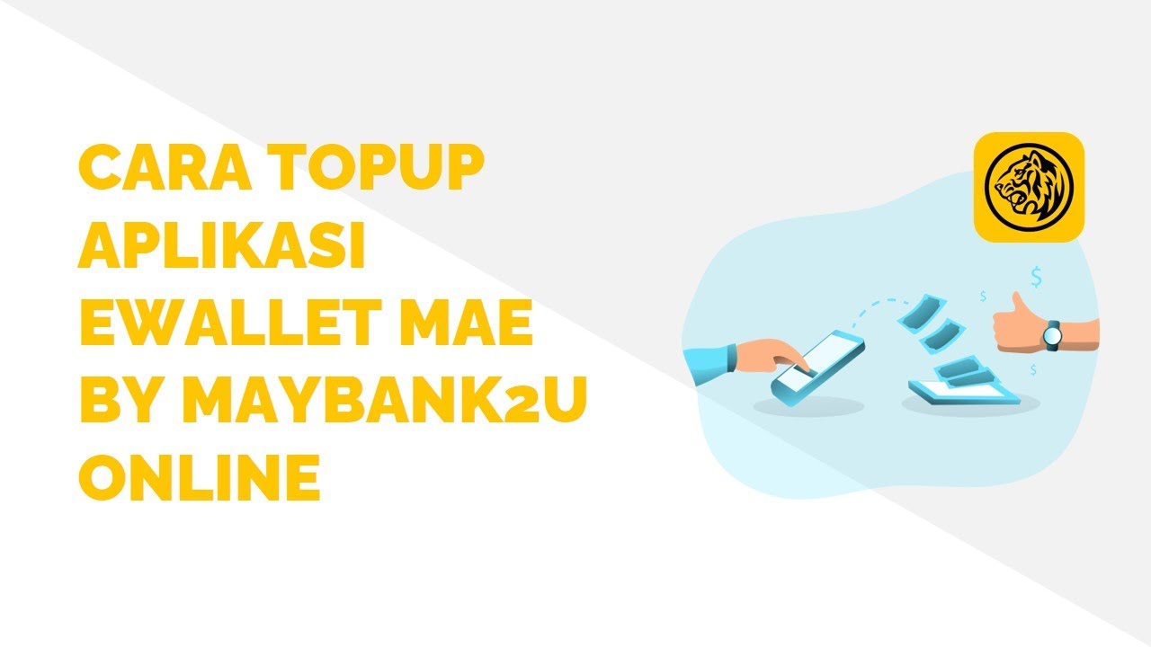 Cara Topup Aplikasi eWallet MAE by Maybank2u Online - YouTube